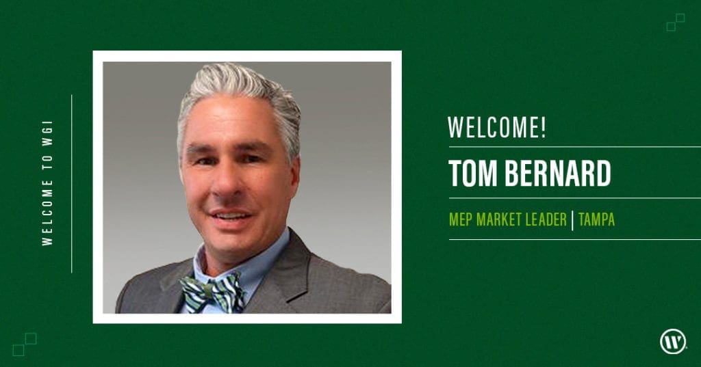 WGI Welcomes Thomas Bernard, PE to the MEP Team in Tampa, Florida - WGI
