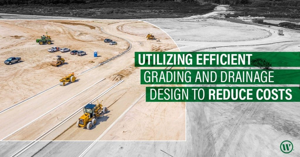 Utilizing Efficient Grading and Drainage Design To Reduce Development ...
