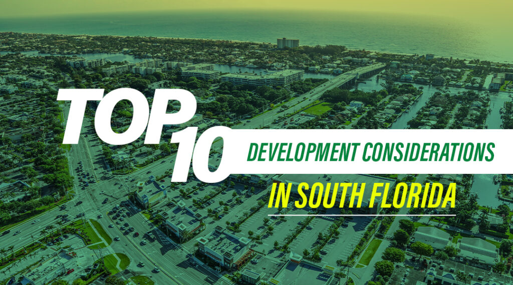 Top 10 Development Considerations in South Florida - WGI