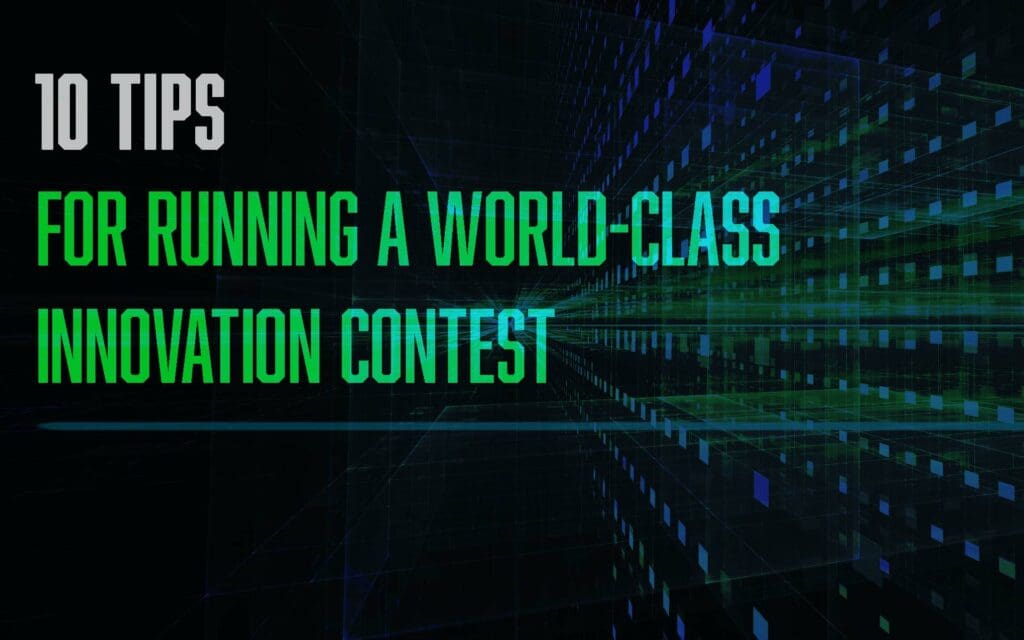 10 Tips for Running a World-Class Innovation Contest - WGI