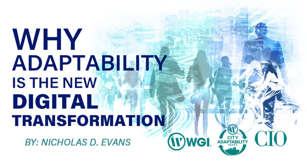 Why Adaptability is the New Digital Transformation - WGI