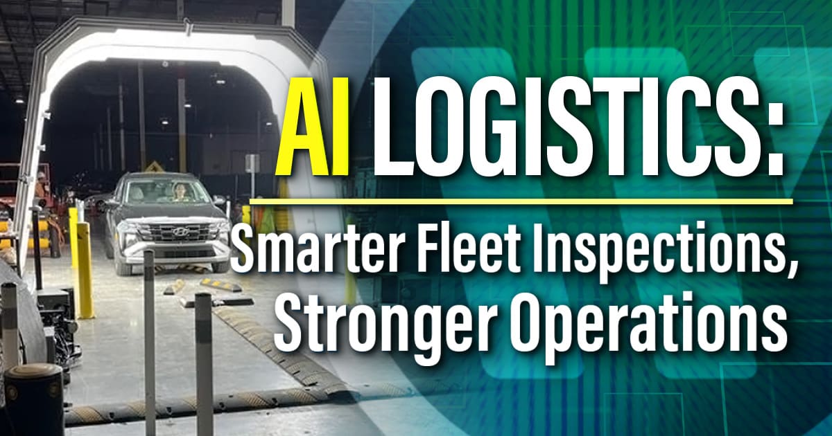 AI Logistics: Smarter Fleet Inspections, Stronger Operations - WGI