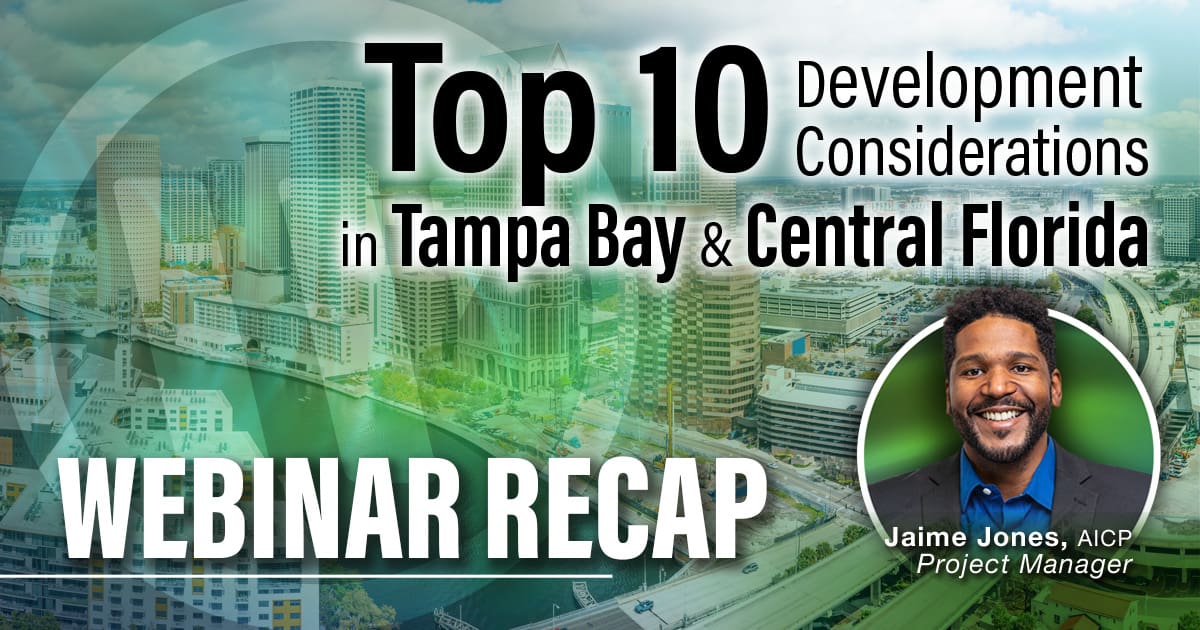 Webinar Recap: Top 10 Development Considerations in Tampa Bay and ...